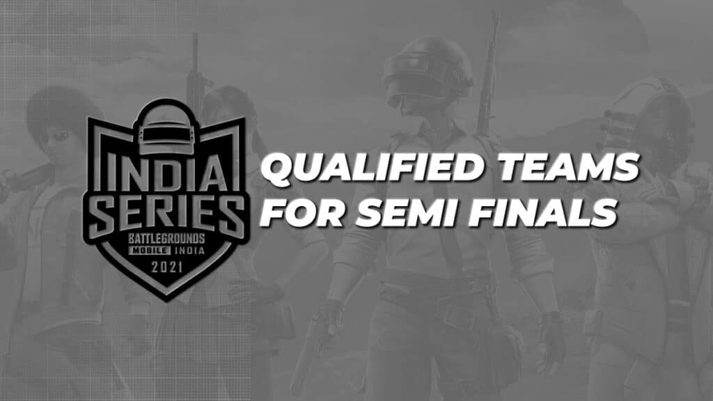 List Of Qualified Teams For BGIS 2021 Semifinals