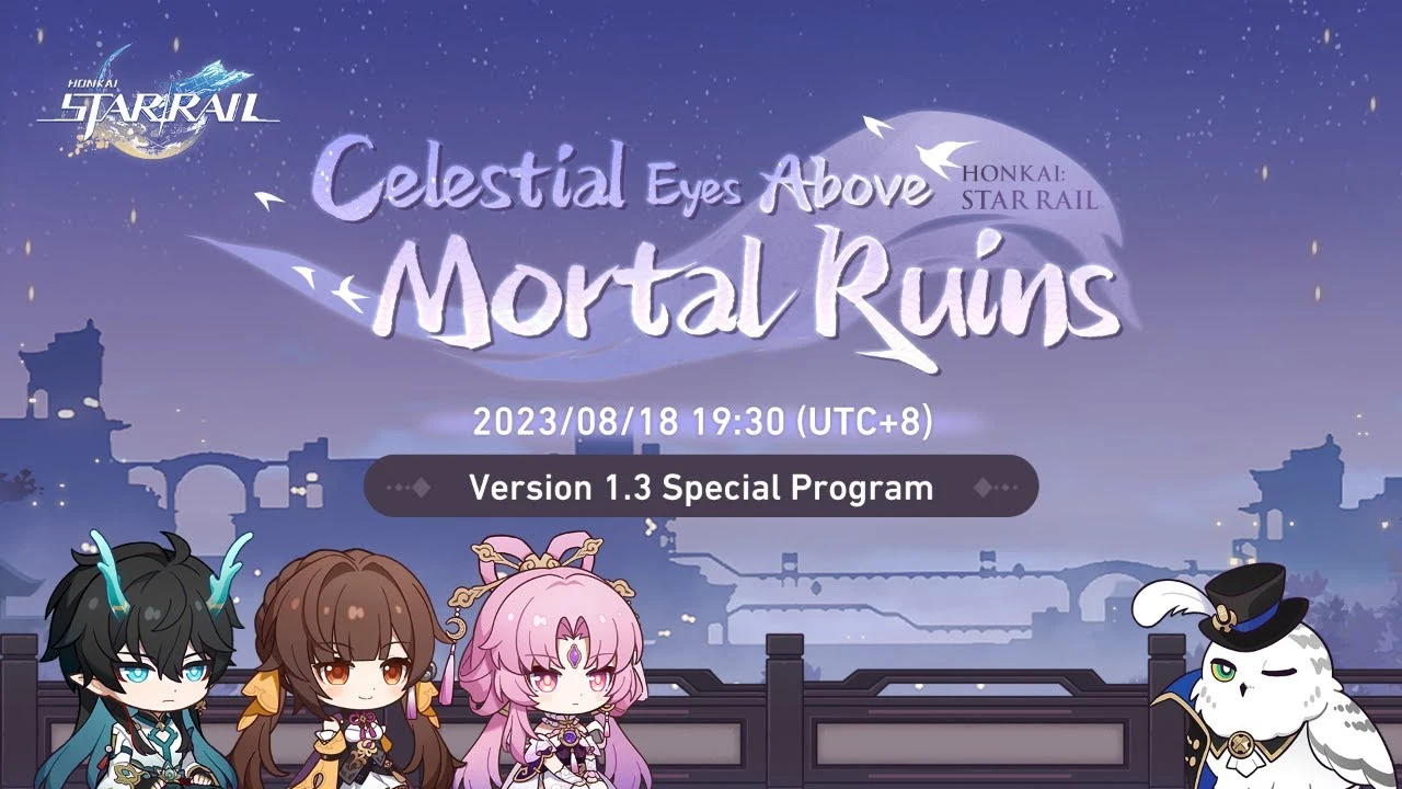 Honkai: Star Rail Version 1.3 release date confirmed