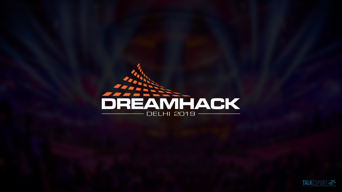 10 Reasons why DreamHack Delhi Invitational is the place to be » TalkEsport