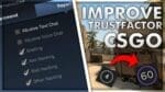 How to improve Trust Factor in CSGO » TalkEsport
